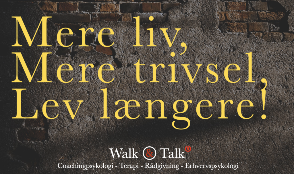 Et langt liv, et godt liv, hele livet! Er det ikke det vigtigste?